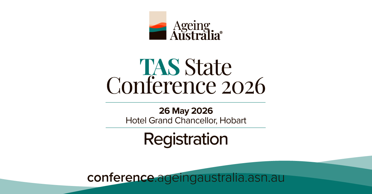 2026 TAS State Conference - Registration | Ageing Australia conferences